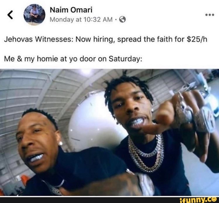 Naim Omari Monday at AM Jehovas Witnesses: Now hiring, spread the faith ...