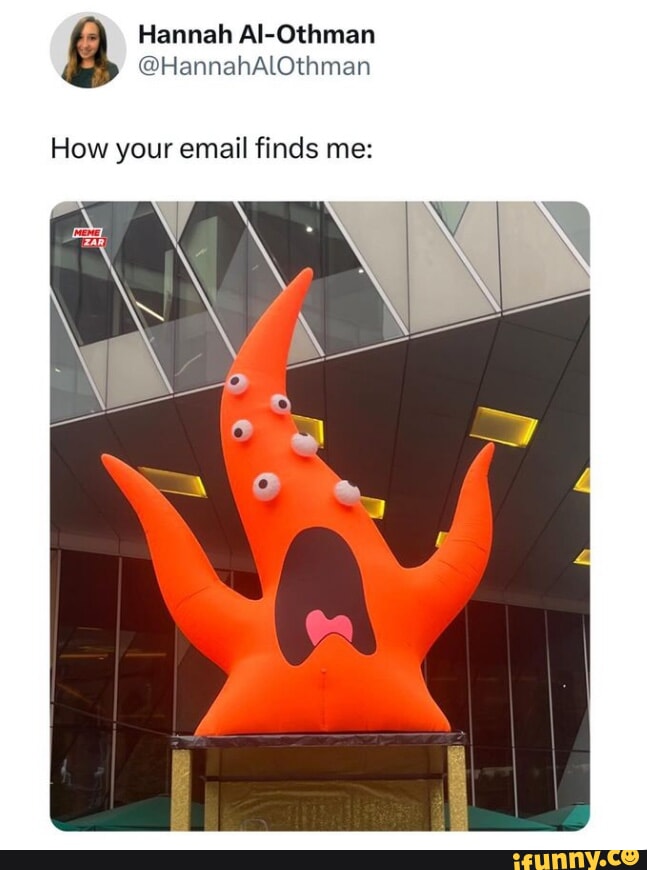 How your email finds me: I - iFunny