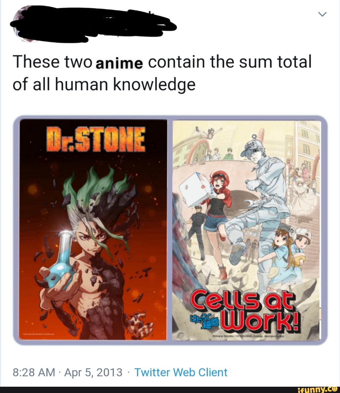 These two anime contain the sum total of all human knowledge 8:28 AM ...