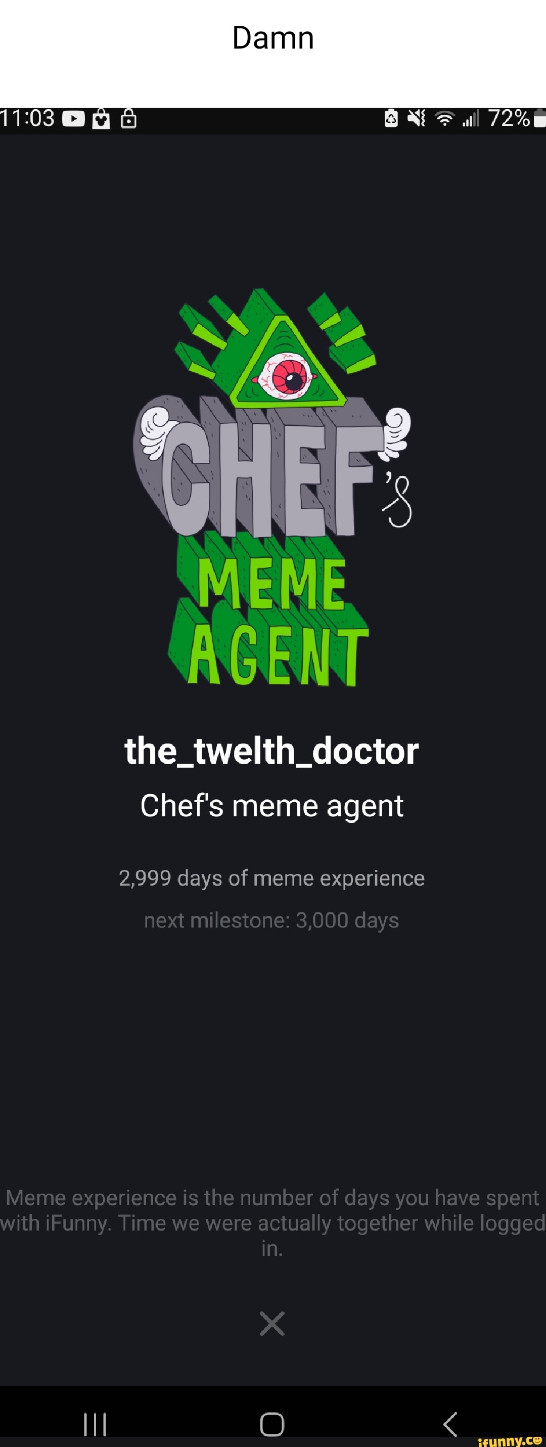 Damn all MEME GENT the_twelth_cdoctor Chef's meme agent 2,999 days of ...