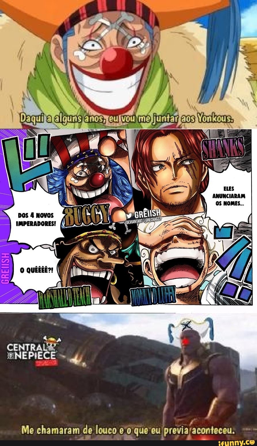 ANUNCIARAM OS NOMES... ECE dy, ) fo: CENTRAL Me chamaram de louco e que ...