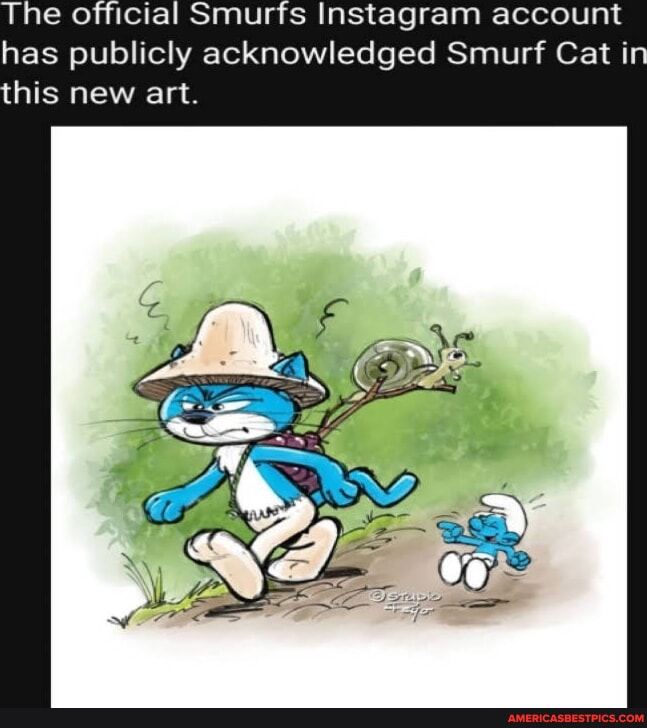 The official Smurfs Instagram account has publicly acknowledged Smurf ...