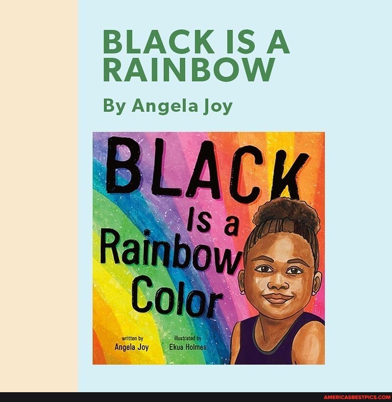BLACK ISA RAINBOW By Angela Joy - America’s best pics and videos