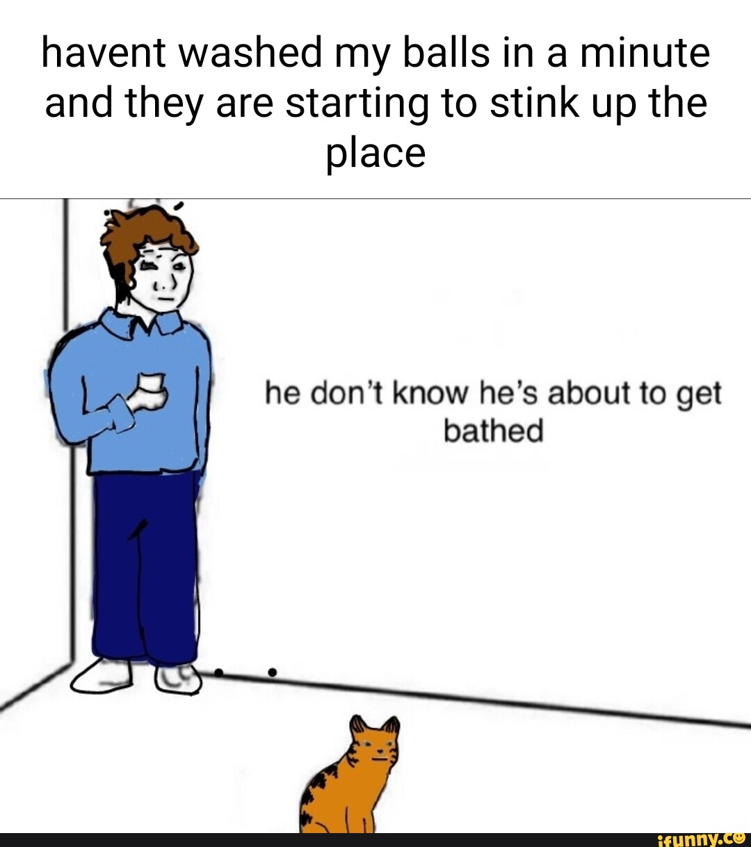 Havent washed my balls in a minute and they are starting to stink up ...