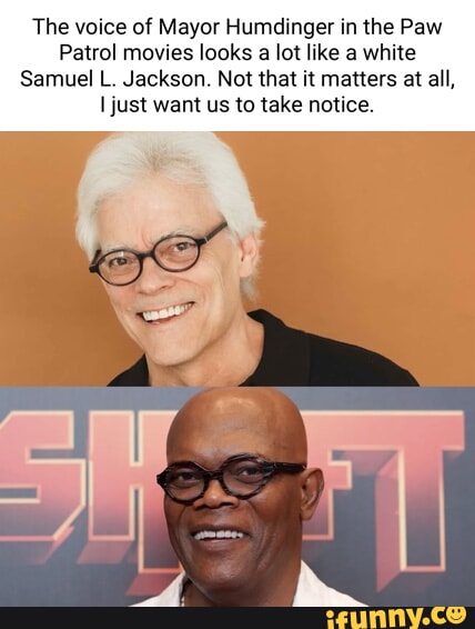 The voice of Mayor Humdinger in the Paw Patrol movies looks a lot like ...