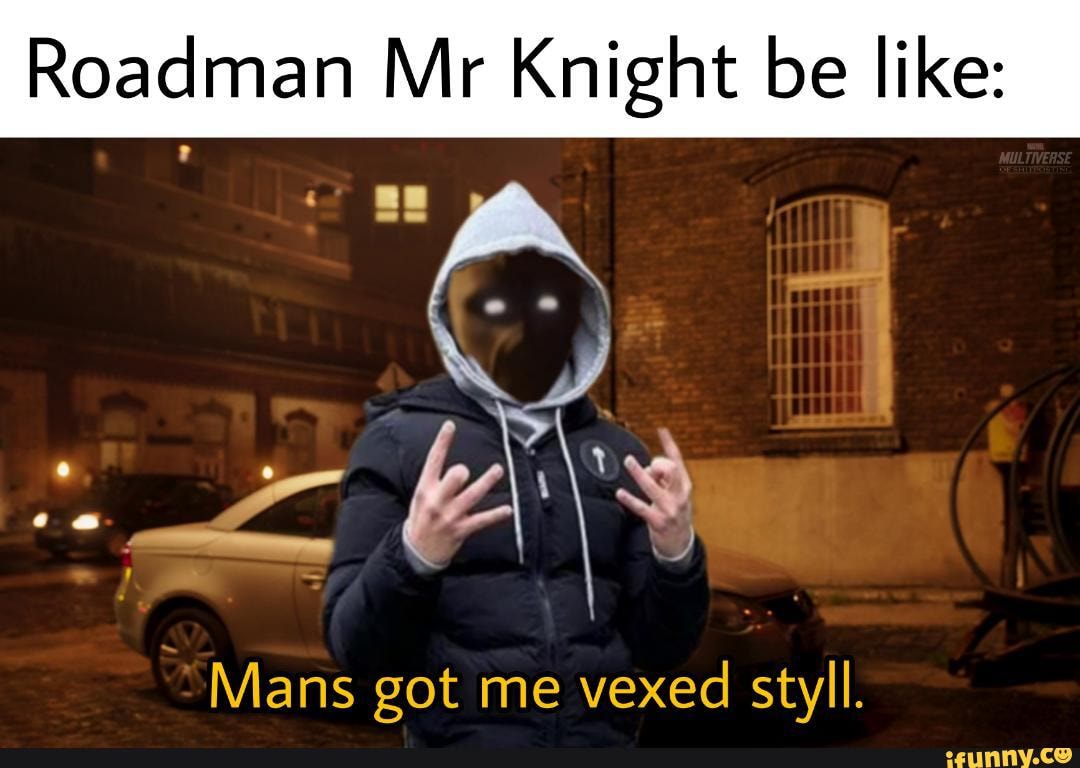 Funny Roadman Memes Different FF This Week Because We Are Happily