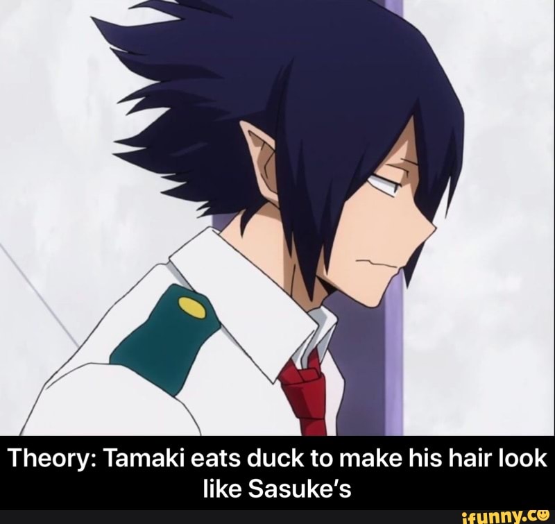 Theory: Tamaki eats duck to make his hair look like Sasuke's - Theory ...
