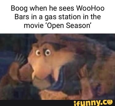 Boog when he sees WooHoo Bars in gas station in the movie 'Open Season ...
