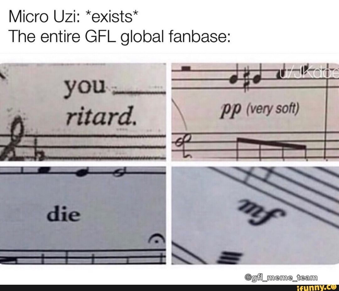 Micro Uzi: *exists* The entire GFL global fanbase: - iFunny