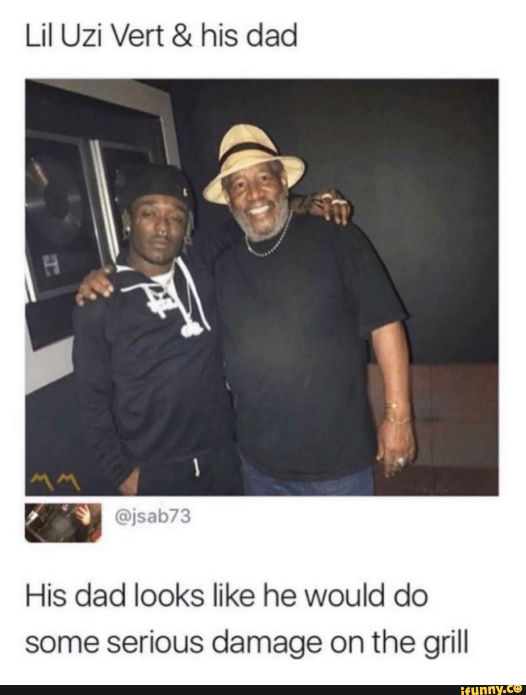 Lil Uzi Vert his dad His dad looks like he would do some serious damage ...