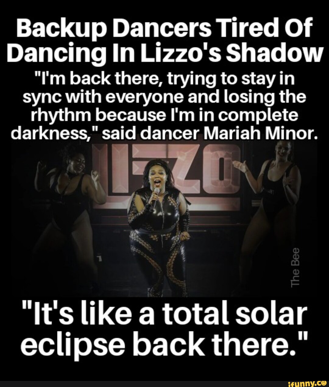Backup Dancers Tired Of Dancing In Lizzo's Shadow "I'm back there ...