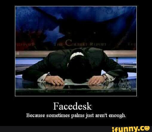 Facedesk memes. Best Collection of funny Facedesk pictures on iFunny