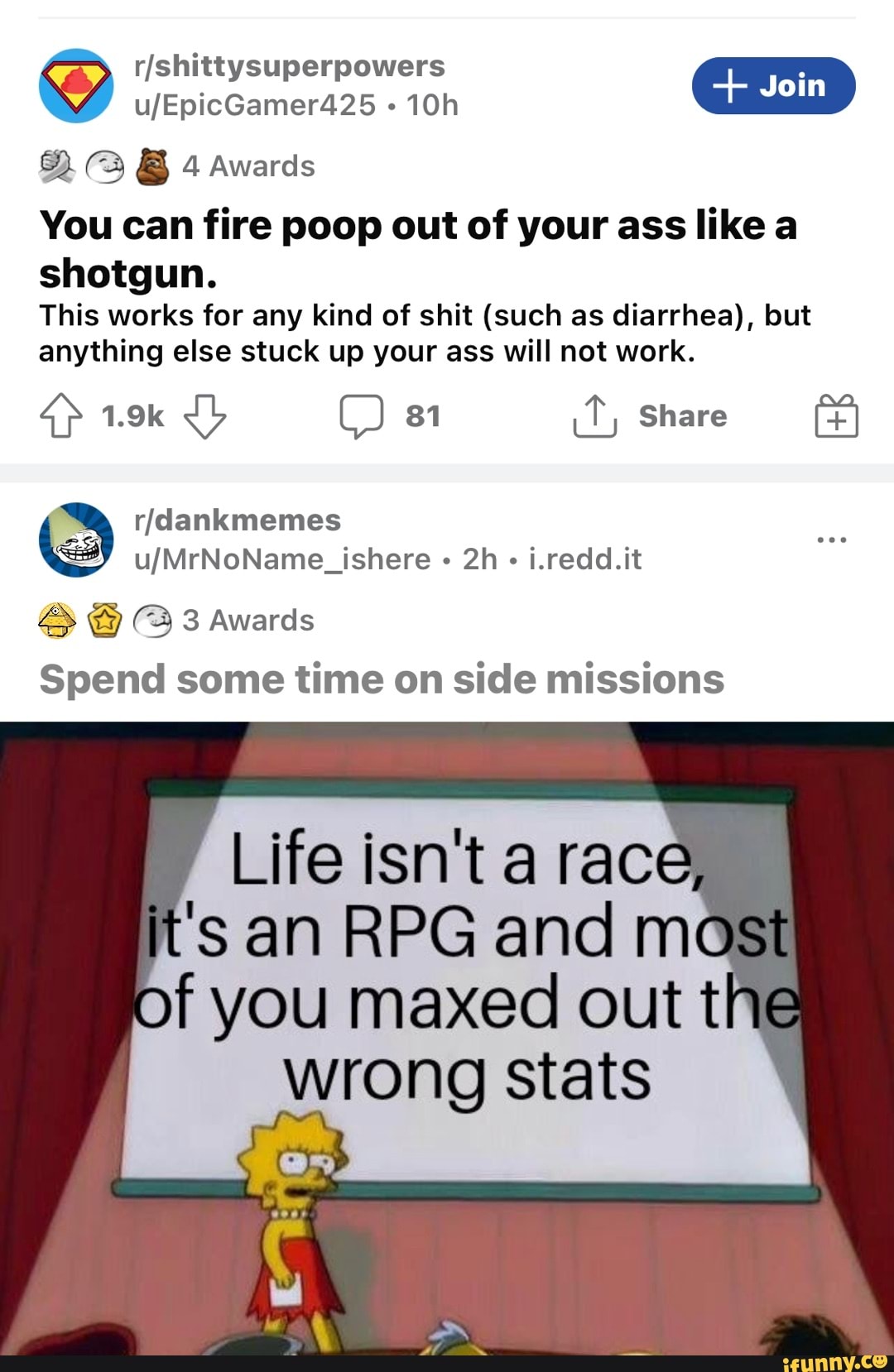 OD 4 Awards Join You can fire poop out of your ass like a shotgun. This ...