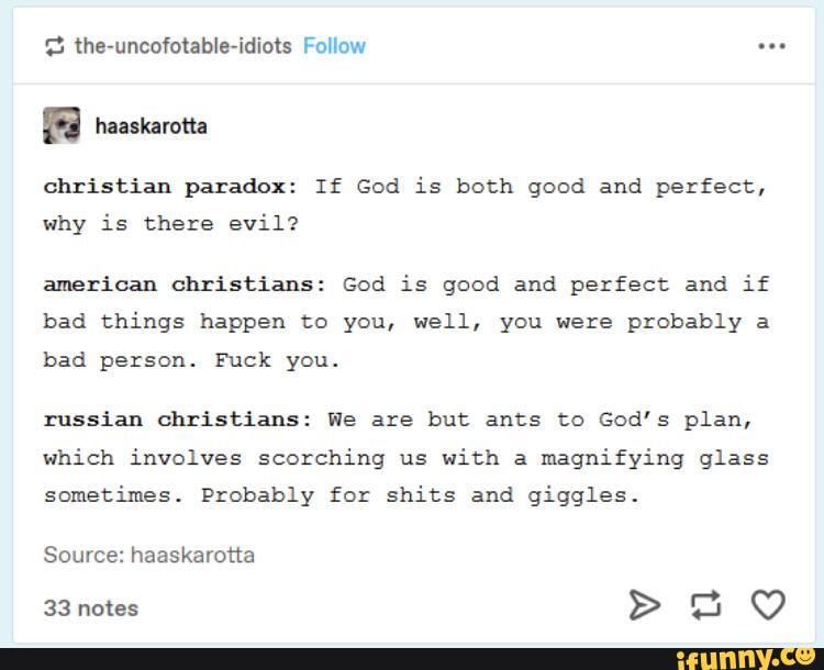 The-uncofotable-idiots Follow christian paradox: If God is both good ...