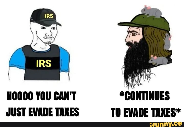 Irs memes. Best Collection of funny Irs pictures on iFunny