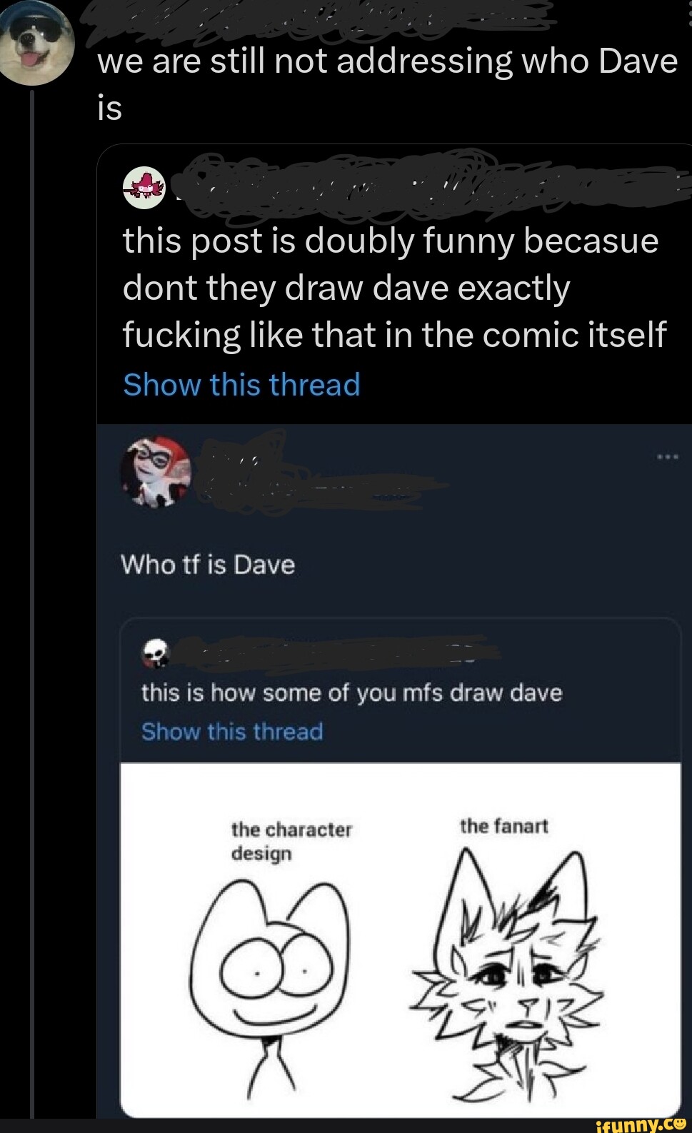 We are still not addressing who Dave is this post is doubly funny ...