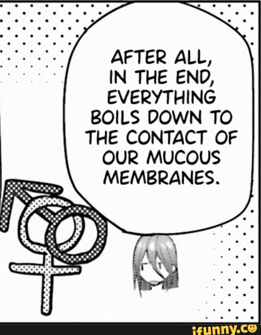 Mucous memes. Best Collection of funny Mucous pictures on iFunny