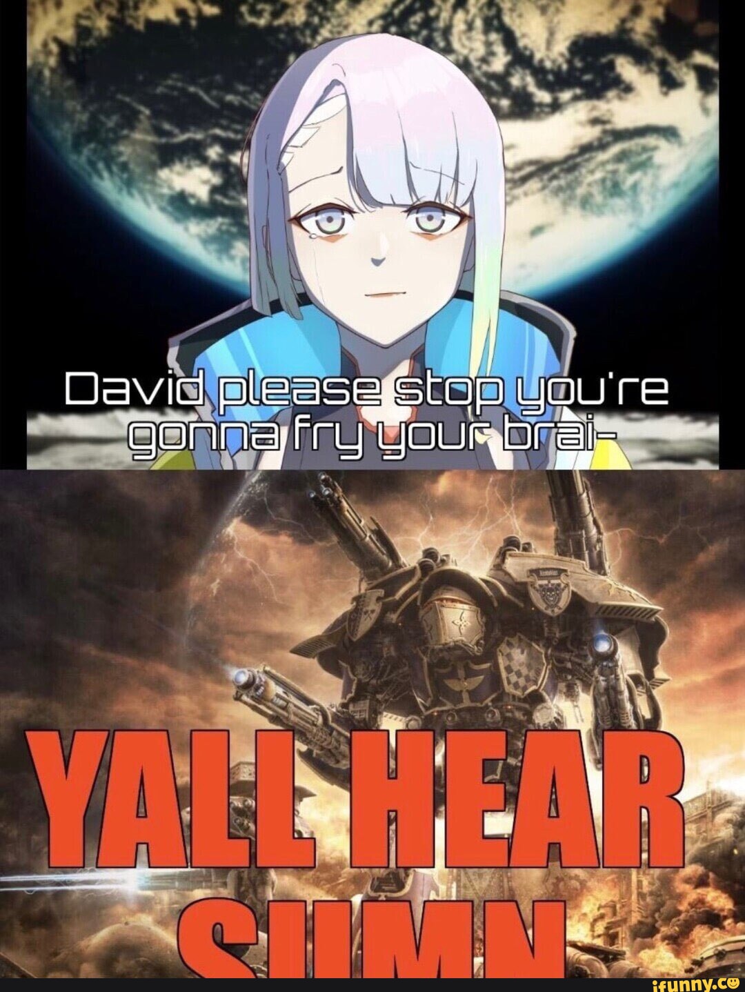 David please, Youre anne Tour prai-, - iFunny