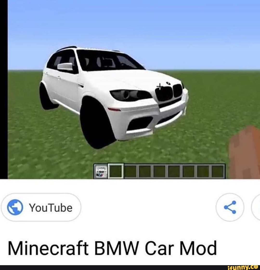 Minecraft BMW Car Mod - iFunny