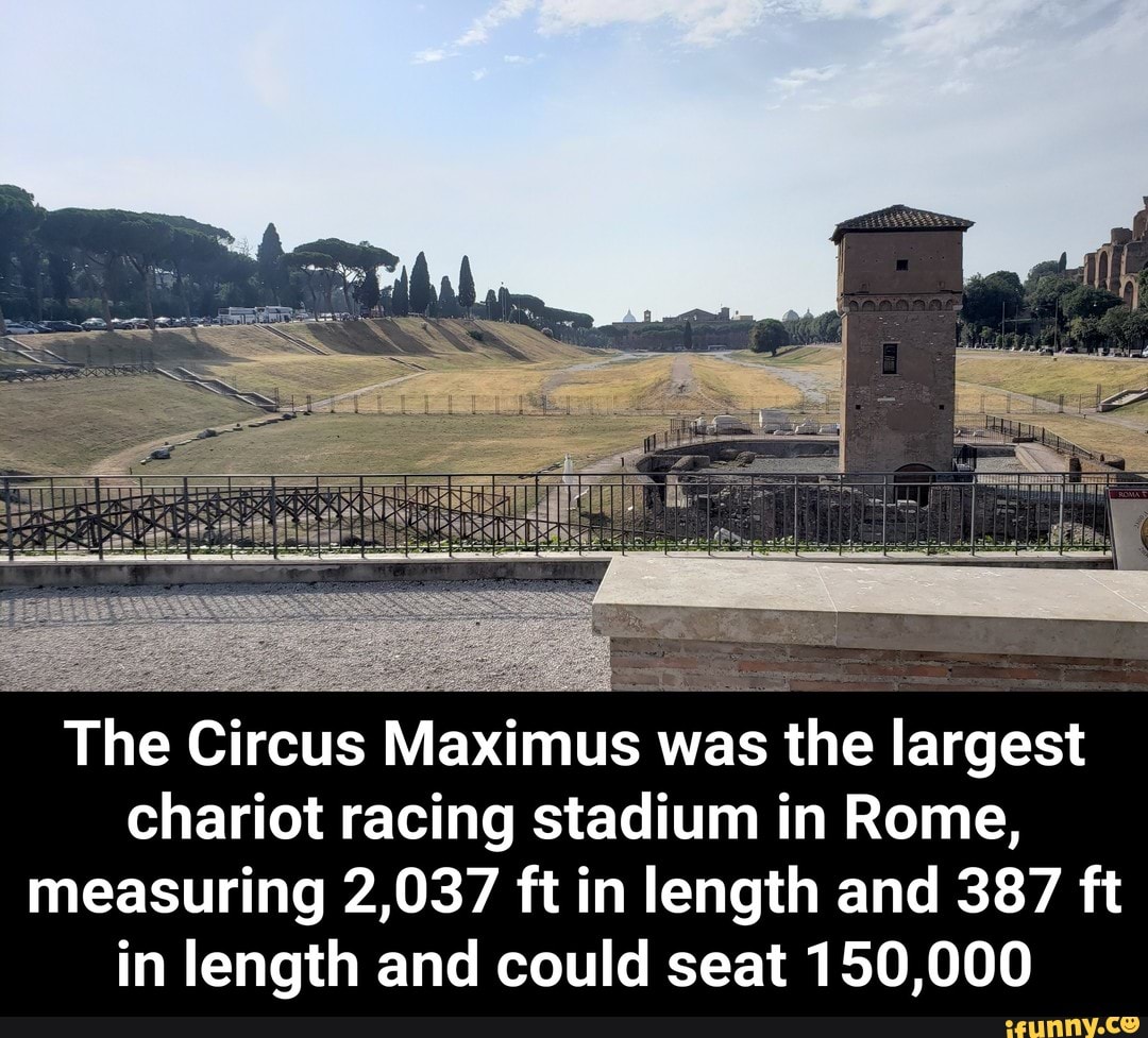 The Circus Maximus was the largest chariot racing stadium in Rome ...