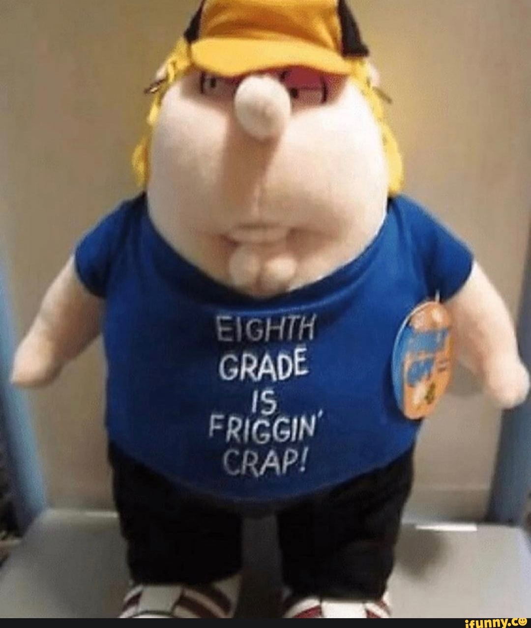 EIGHTH GRADE FRIGGIN CRAP! - iFunny