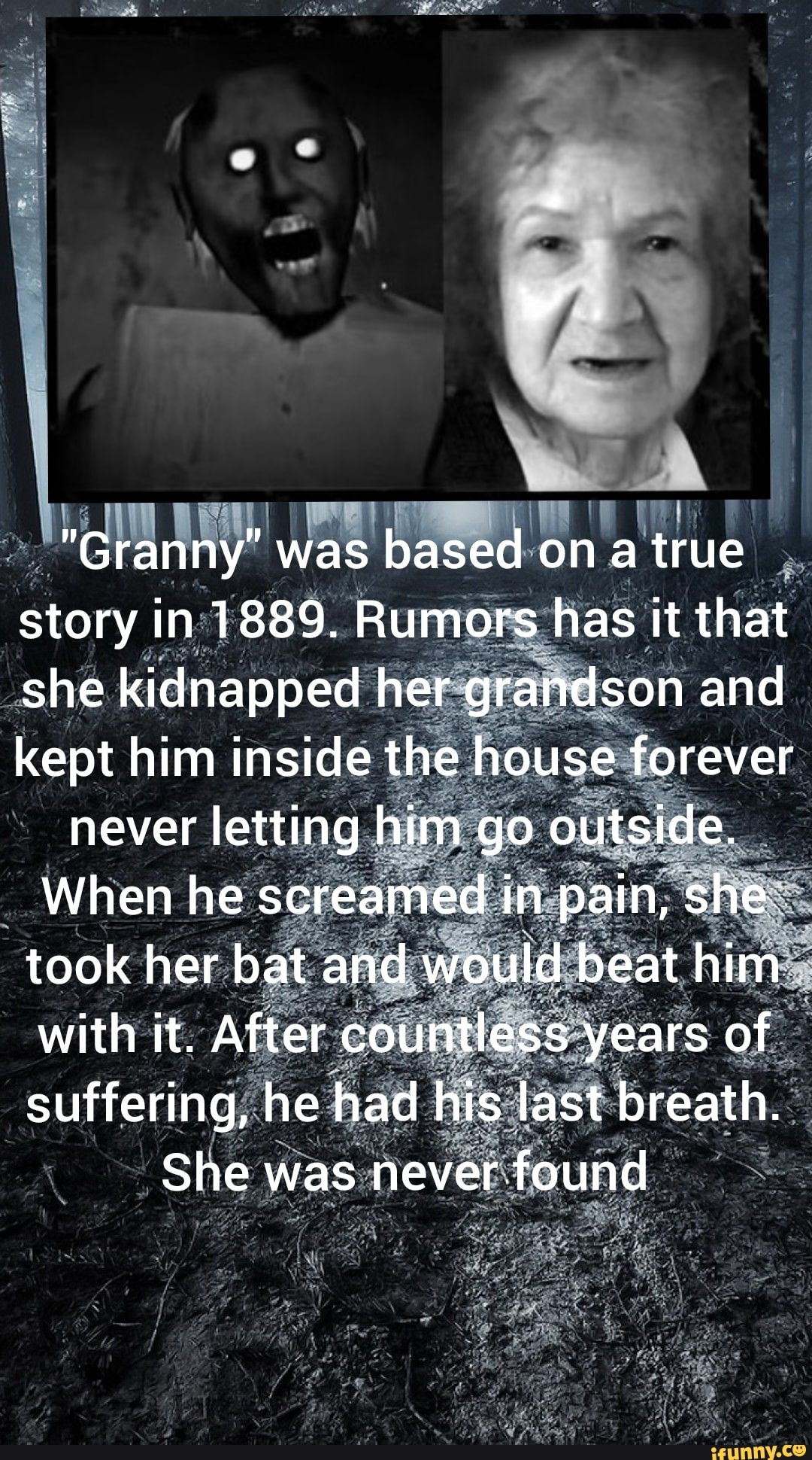 Granny Was Based On A True Story In 1889 Rumors Has It That She Granny Was Based On A True Story In 1889 Rumors Has It That She