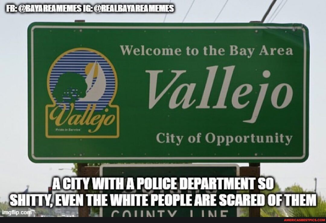 FB: @EAYAREAMEMES OREALEAYAREA MEMES Welcome to the Bay Area City of ...