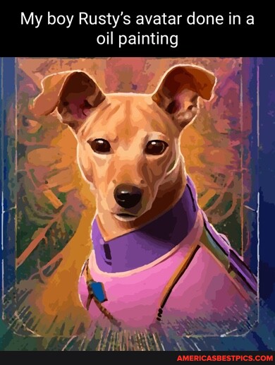My boy Rusty's avatar done in oil painting - America’s best pics and videos