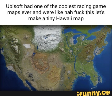 Ubisoft had one of the coolest racing game maps ever and were like nah ...