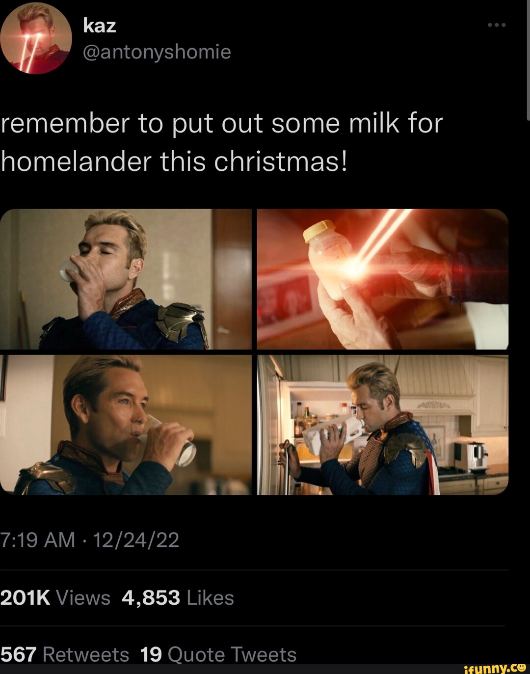 Remember to put out some milk for homelander this christmas! I AM 201K ...