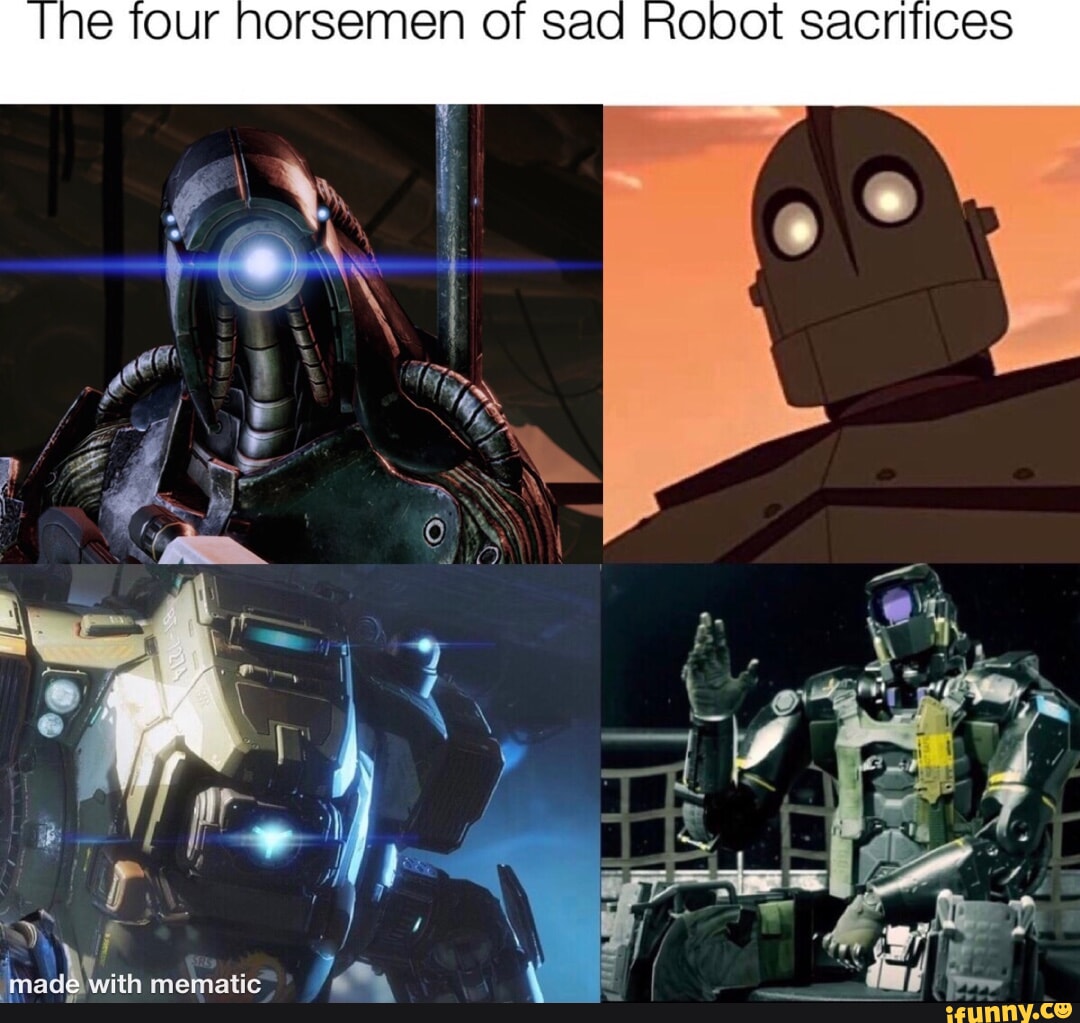 Four horsemen of sad Ropot sacritices mematic - iFunny