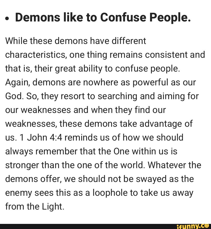Demons like to Confuse People. While these demons have different ...