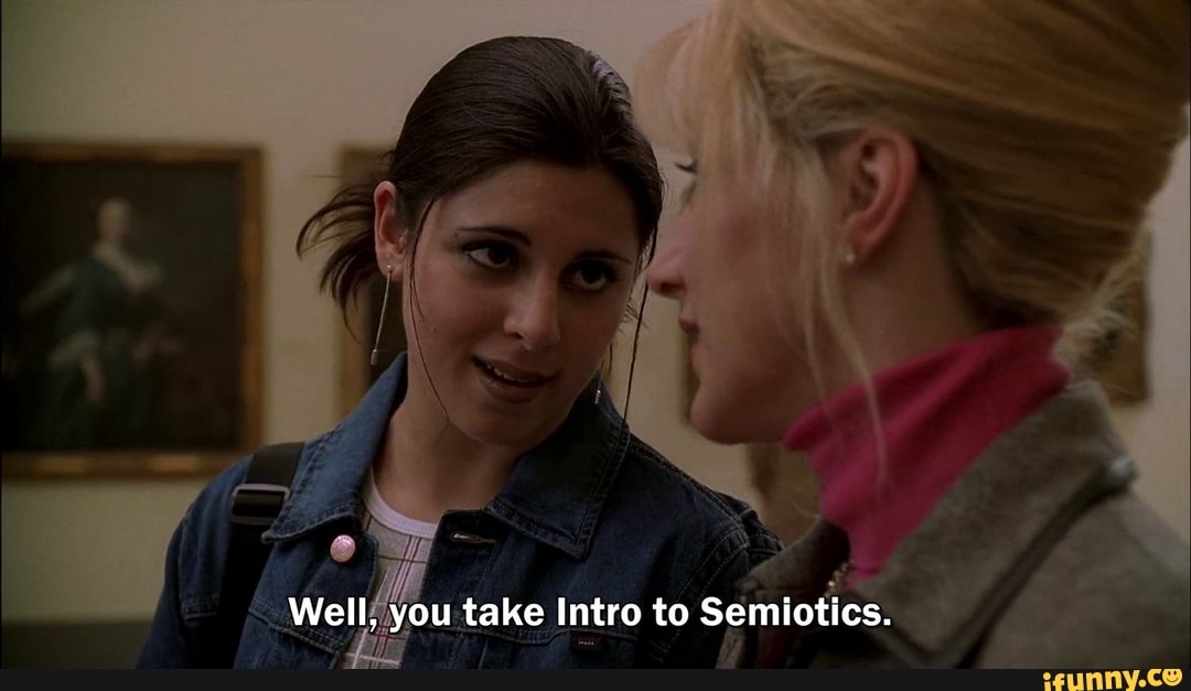 Semiotics memes. Best Collection of funny Semiotics pictures on iFunny