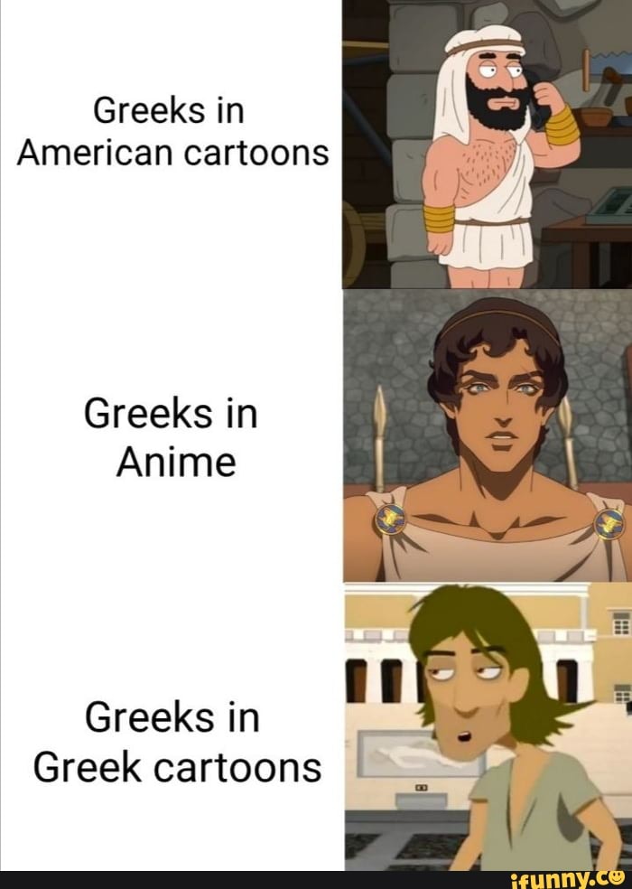 Greeks in American cartoons Greeks in Anime Greeks in Greek cartoons ...