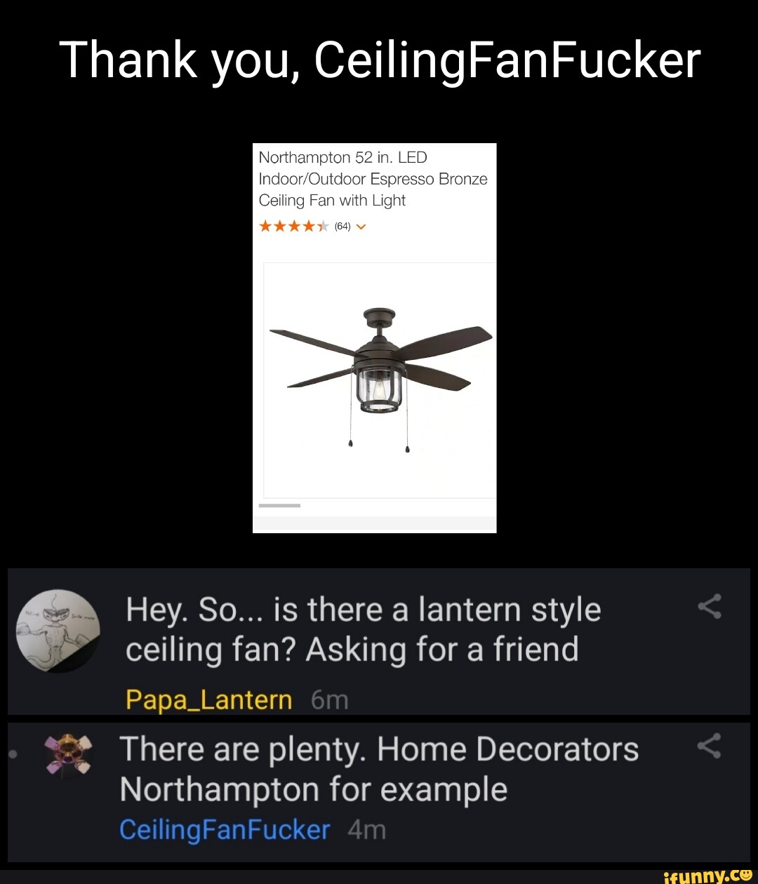 Thank you, CeilingFanFucker Northampton 52 in. LED Bronze Ceiling Fan ...