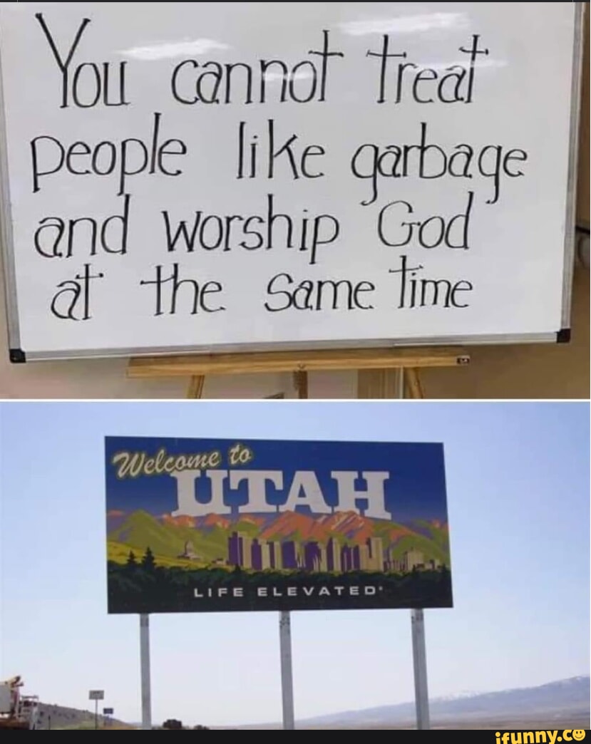 You can nor Teat I people liKe garbage I and worship God I I at the ...