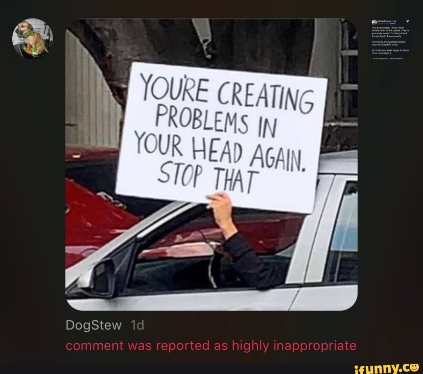 DogStew comment was 1eported as high y inappropr ate CREATIN STOP TAT ...