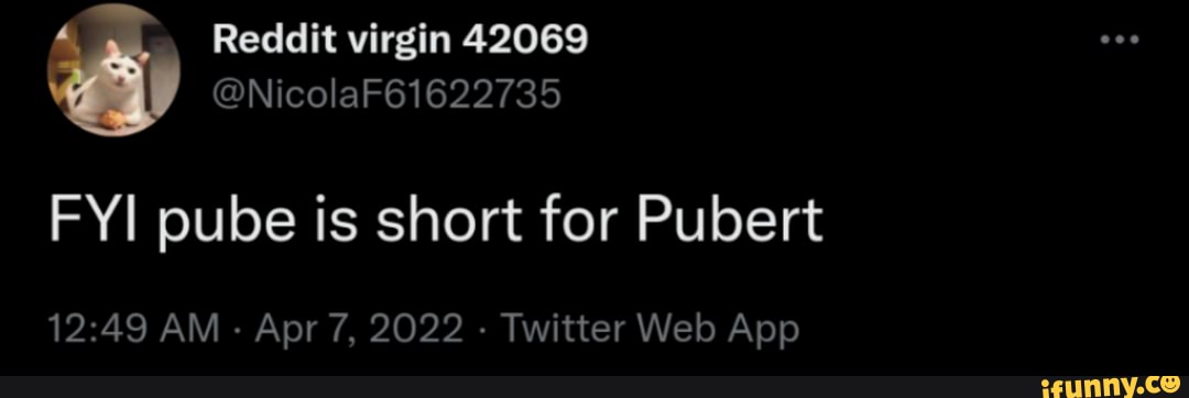 Pubert memes. Best Collection of funny Pubert pictures on iFunny