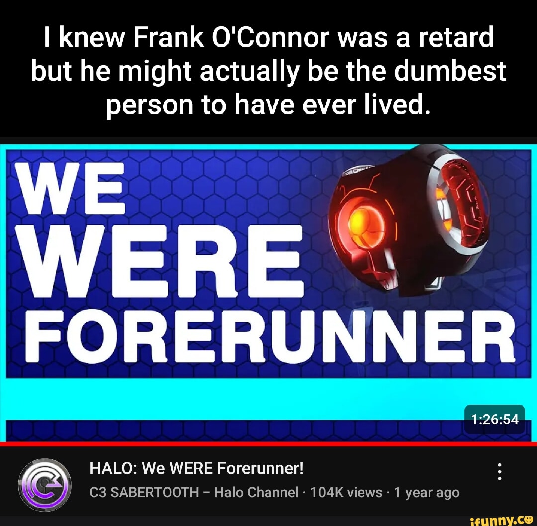 Forerunner memes. Best Collection of funny Forerunner pictures on iFunny
