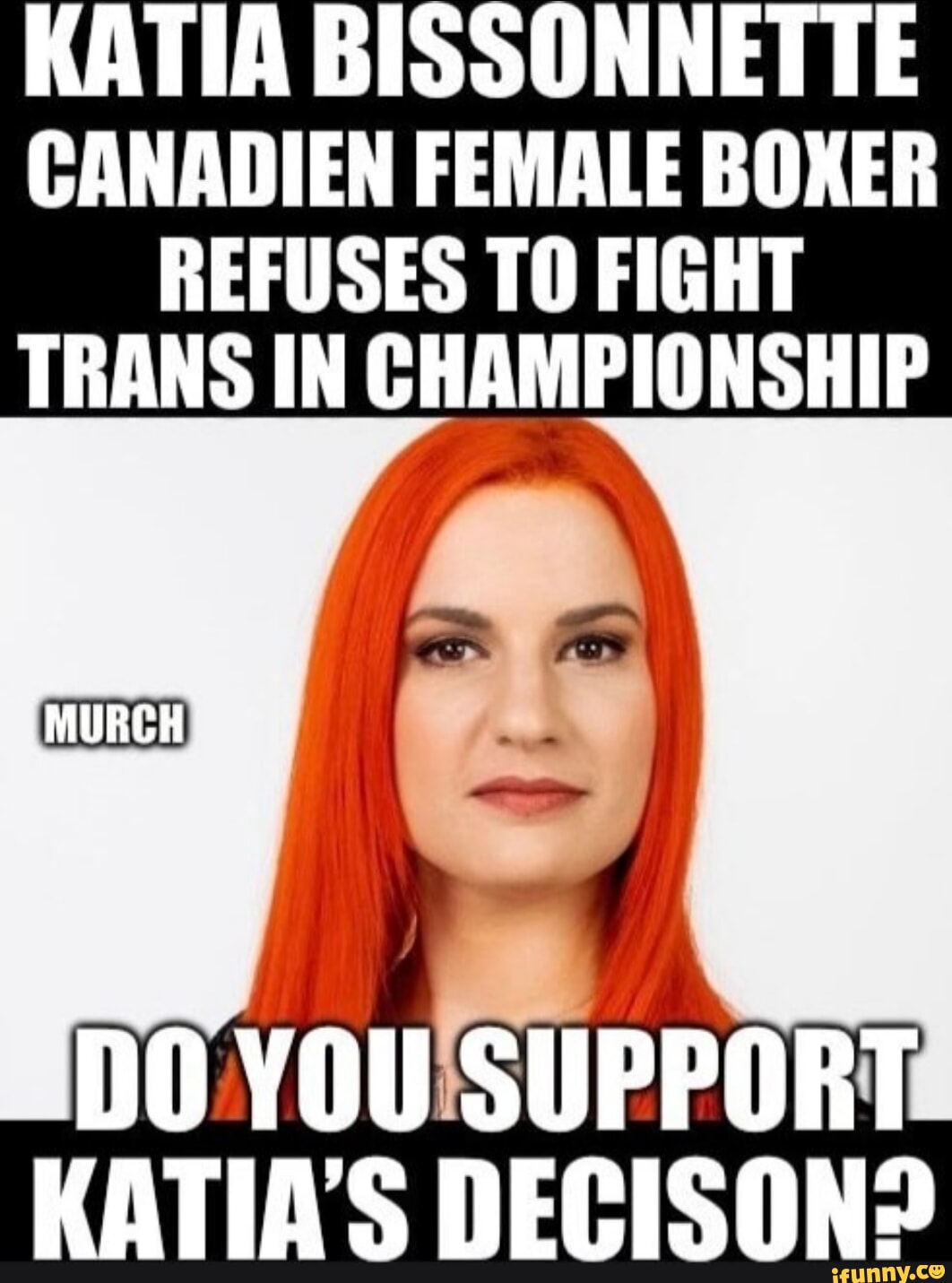 KATIA BISSONNETTE CANADIEN FEMALE BOXER REFUSES TO FIGHT TRANS IN ...