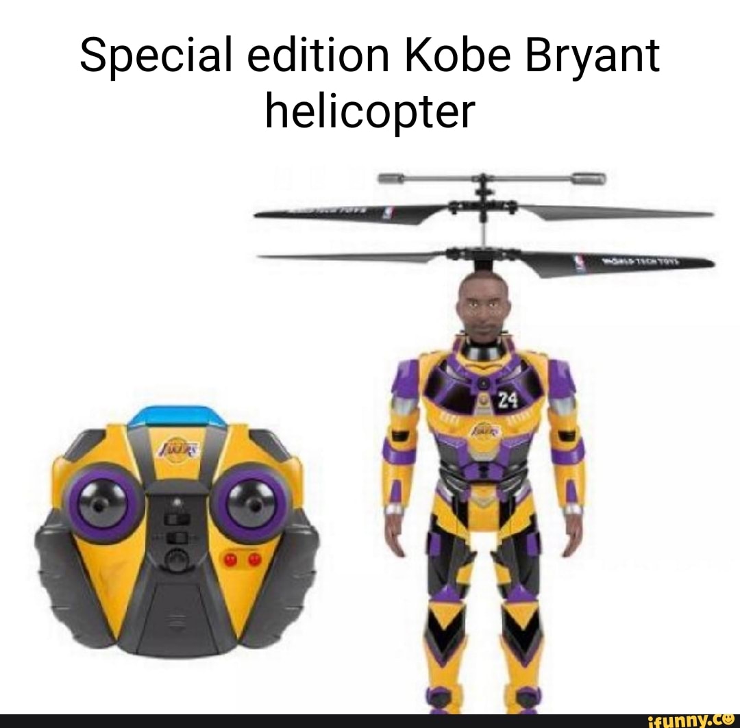 Special edition Kobe Bryant helicopter - iFunny