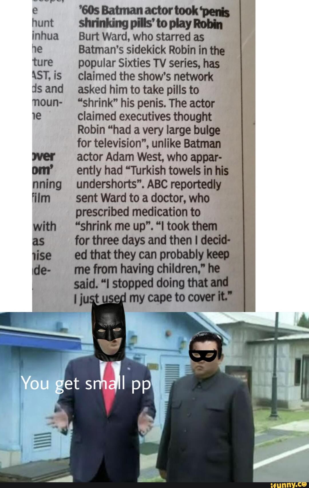 '60s Batman actor took penis Shrinking pills' to play Robin Burt Ward, who starred as Batman's ...