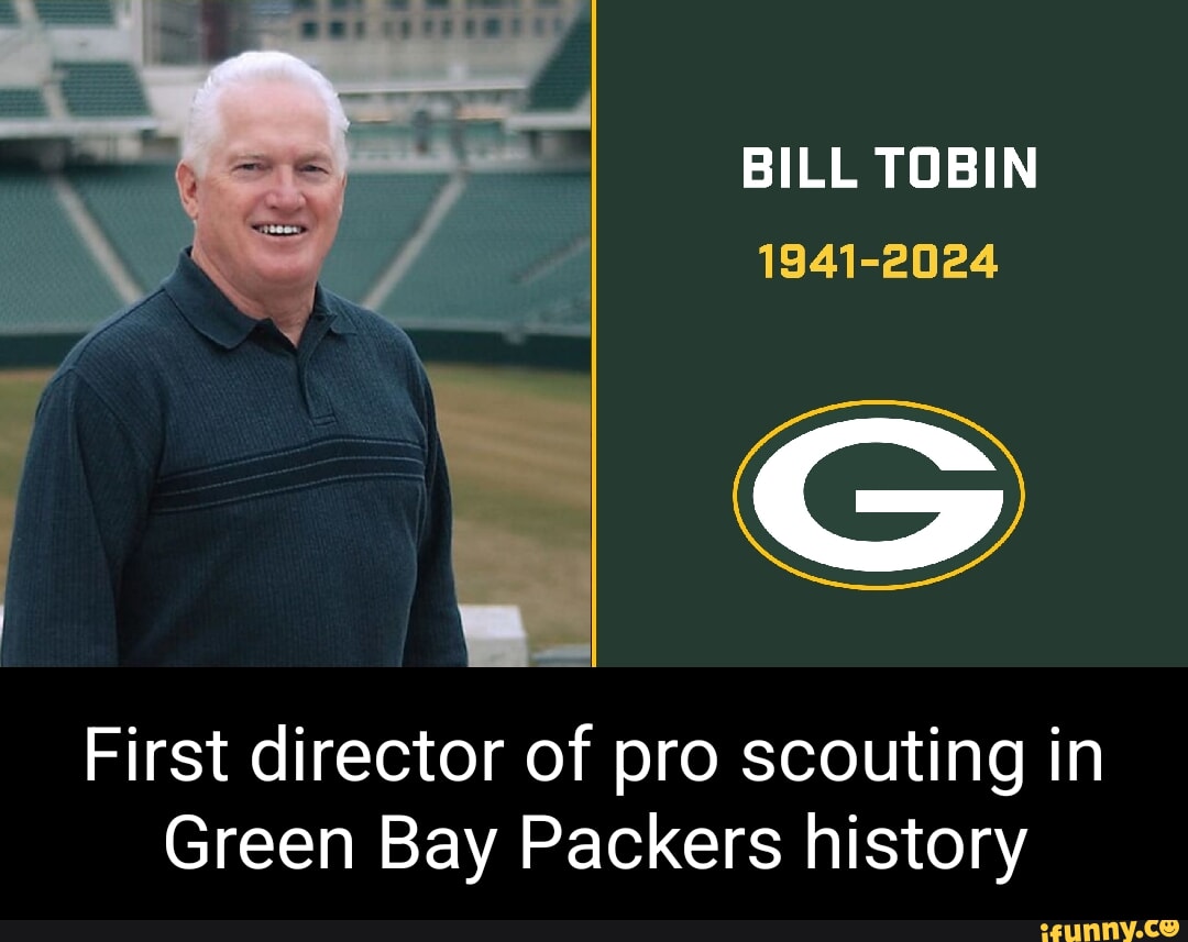 BILL TOBIN 1941-2024 First director of pro scouting in Green Bay ...