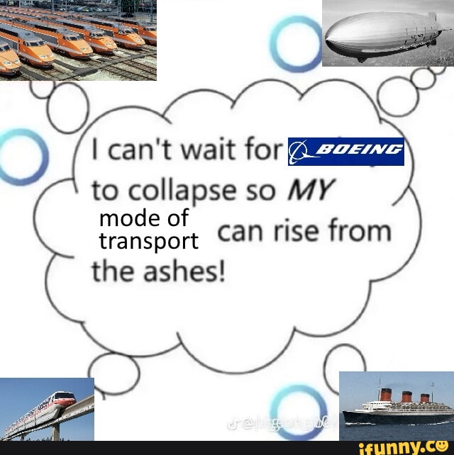 I can't wait for to collapse so MY mode of transport Can rise from the ...