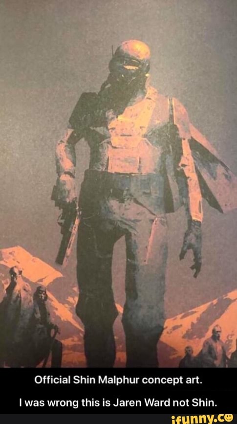 Official Shin Malphur concept art. I was wronq this is Jaren Ward not ...