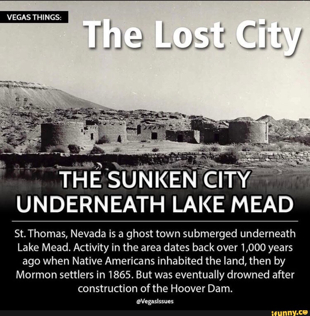 VEGAS THINGS: The Lost City THE SUNKEN CITY UNDERNEATH LAKE MEAD St ...