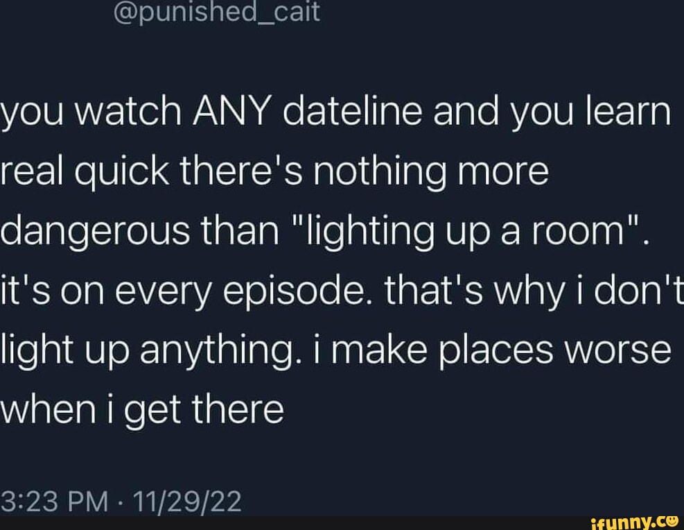 Dateline memes. Best Collection of funny Dateline pictures on iFunny