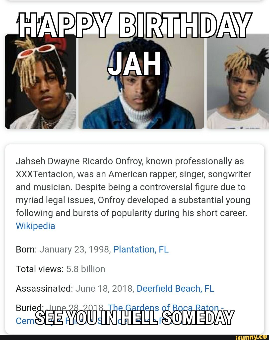 Jahseh Dwayne Ricardo Onfroy, known professionally as XXXTentacion, was ...