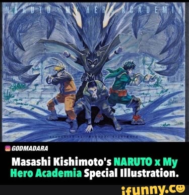 Masashi Kishimoto's NARUTO x My Hero Academia Special Illustration ...