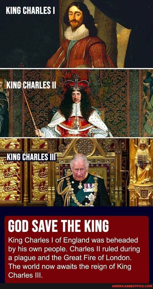 The more you know. 🌠 - KING CHARLES I KING CHARLES Il KING CHARLES GOD ...